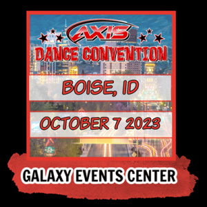 Convention 2023 – Axis Dance Competition